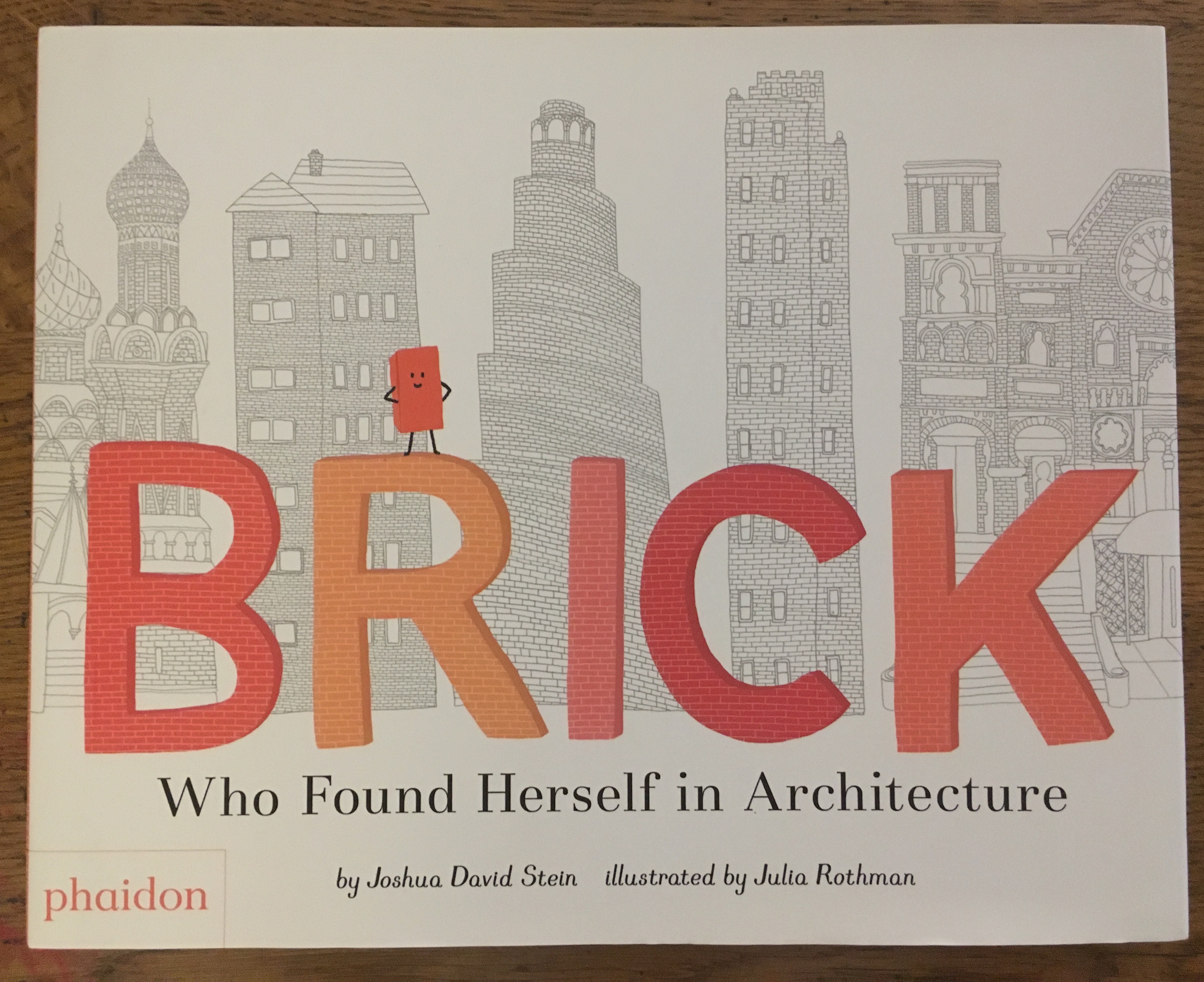 Brick – Who Found Herself in Architecture by Joshua David Stein ...