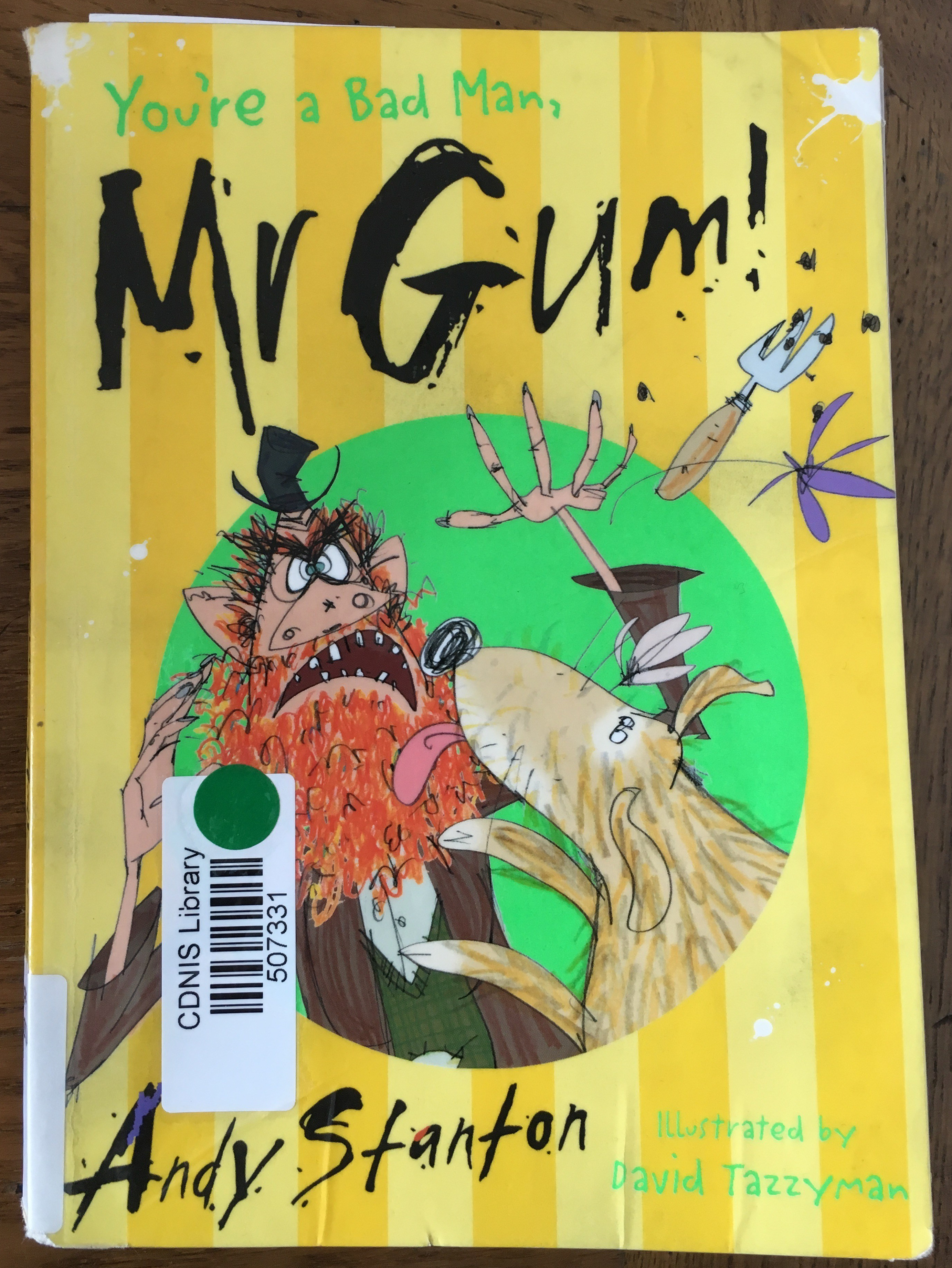 You’re a Bad Man, Mr Gum! by Andy Stanton – Stories That Stay With Us