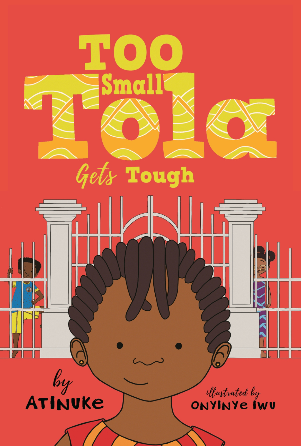 Flash Review: Too Small Tola Gets Tough by Atinuke, illustrated by Onyinye Iwu – Stories That ...